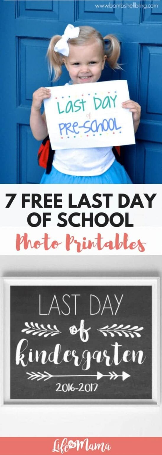 7 Free Last Day Of School Photo Printables