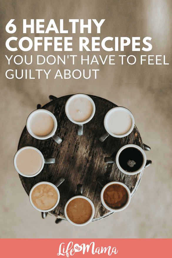 6 Healthy Coffee Recipes You Don't Have To Feel Guilty About