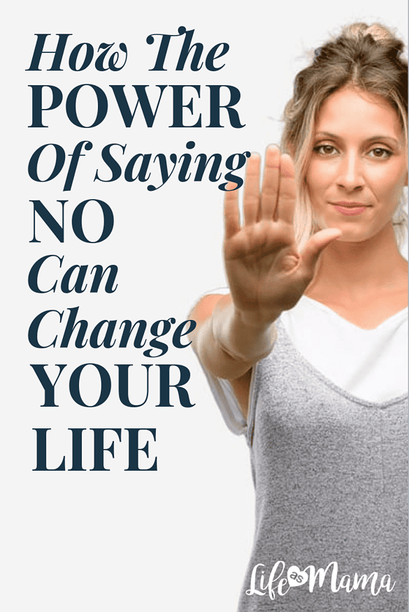 How The Power Of Saying No Can Change Your Life